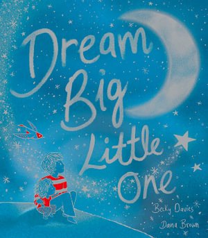 Dream Big Little One – Super Cheap Books